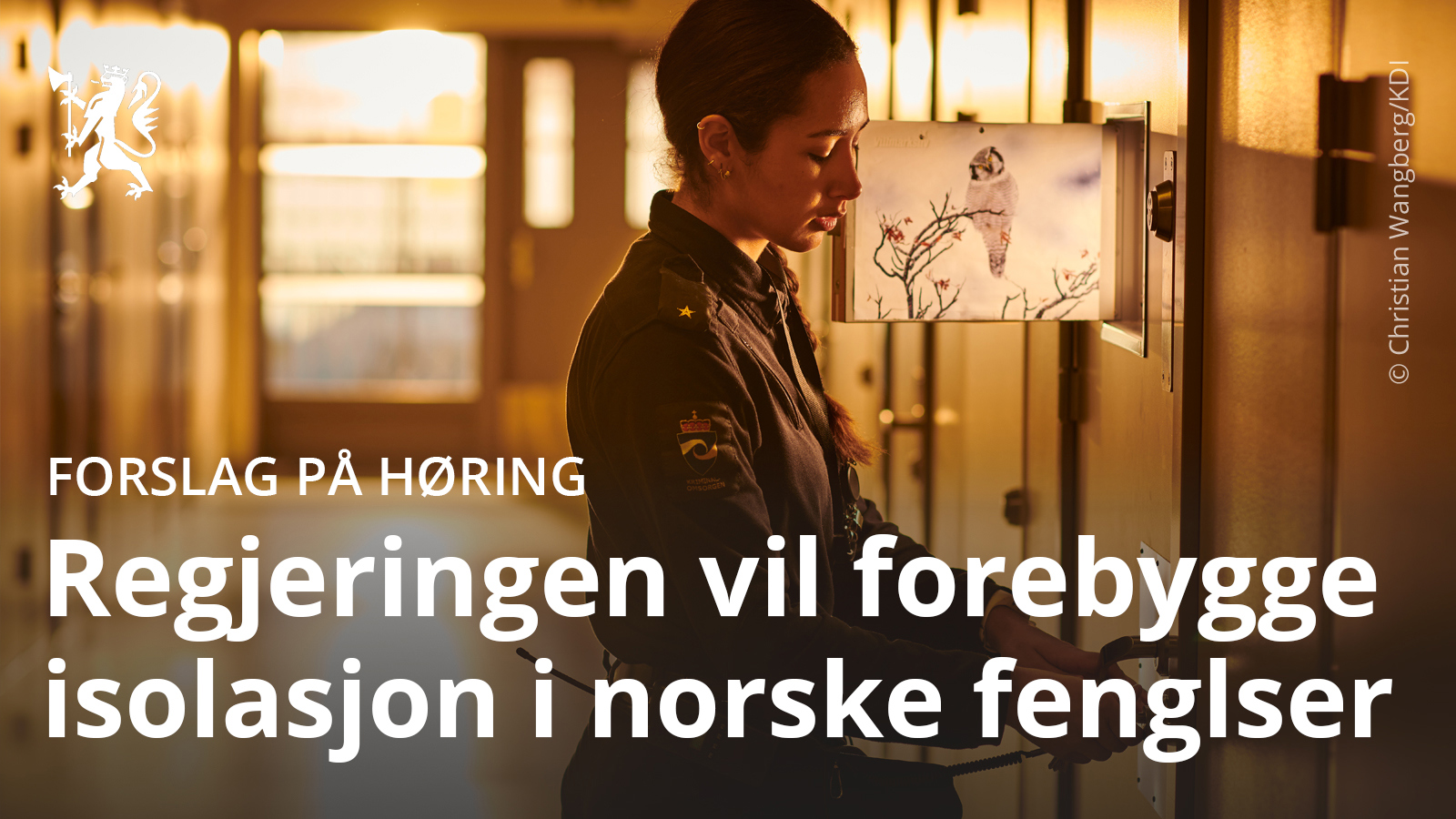 Vil forebygge isolasjon i norske fengsler - regjeringen.no